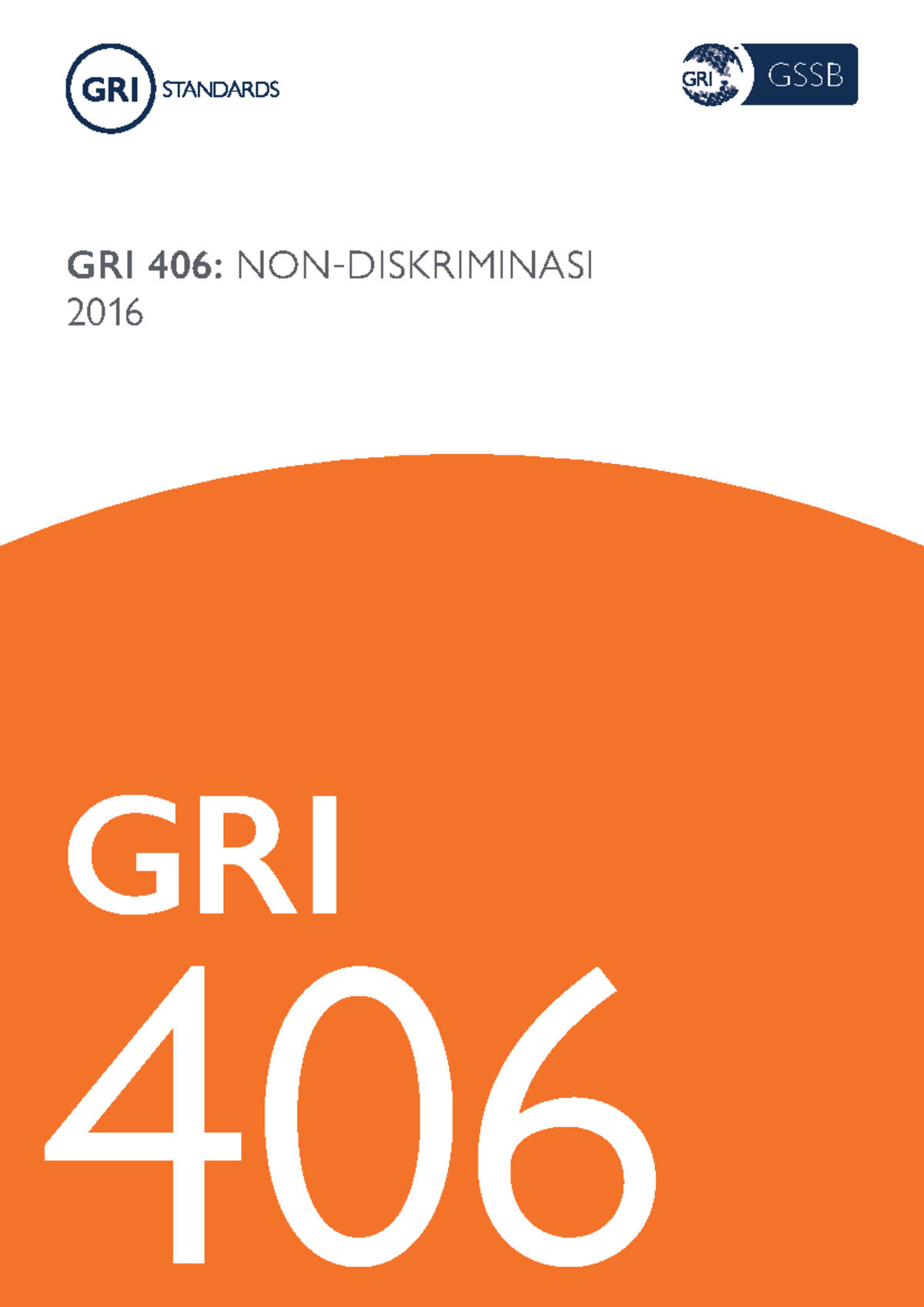 GRI 406: Standar Non-Diskriminasi 2016 dalam Bahasa Indonesia - Studocu
