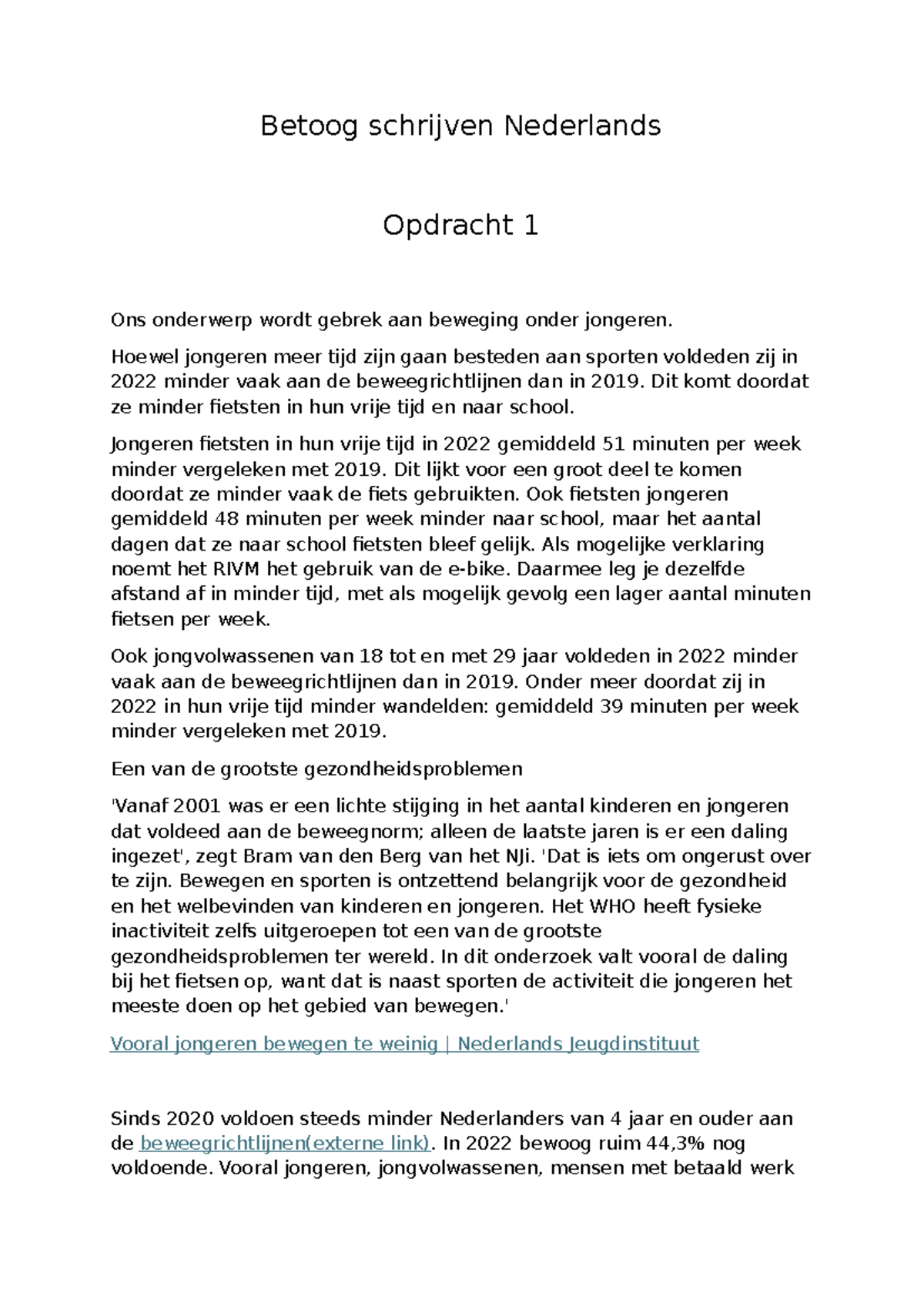 Betoog Nederlands Opdracht 1: Gebrek aan Beweging onder Jongeren ...