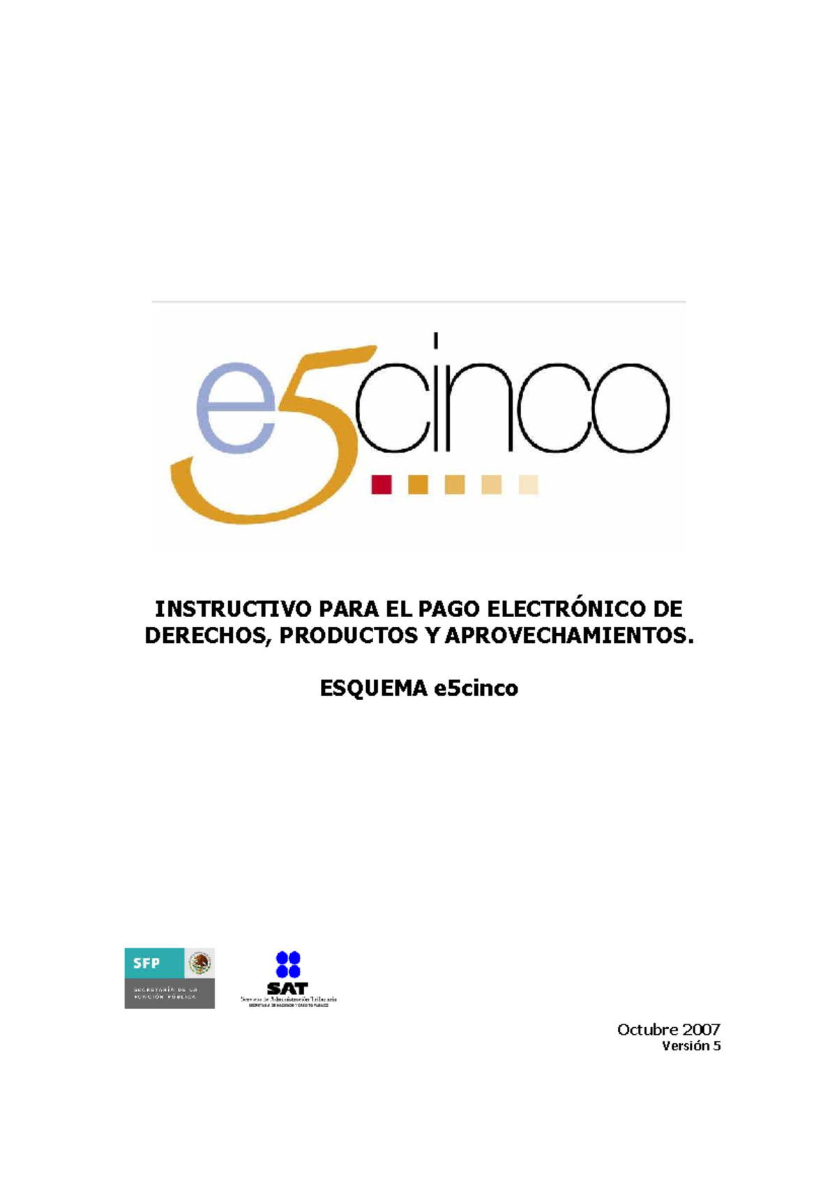 Instructivo e5cinco para el Pago Electrónico de Derechos y Productos ...
