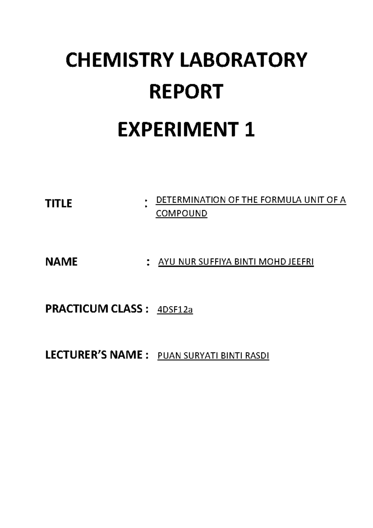LAB Report 1 - CHEMISTRY LABORATORY REPORT EXPERIMENT 1 TITLE : NAME ...