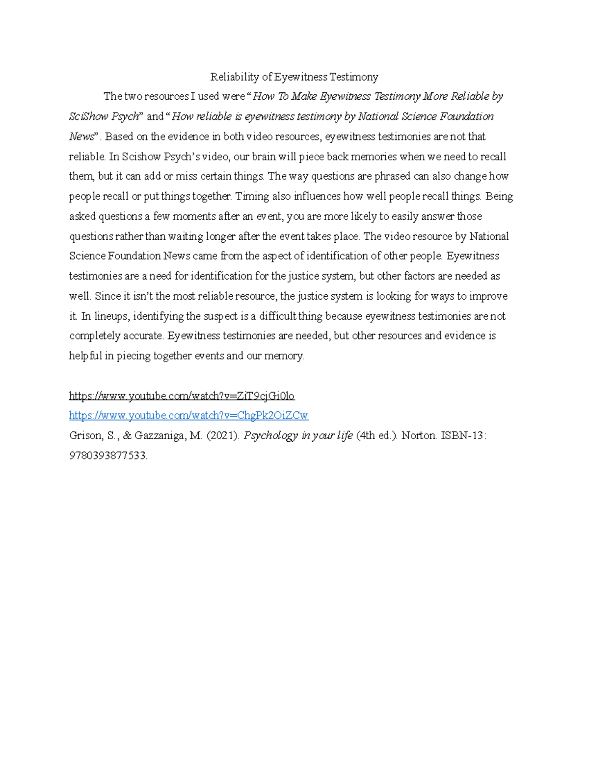 Reliability of Eyewitness Testimony - Based on the evidence in both ...