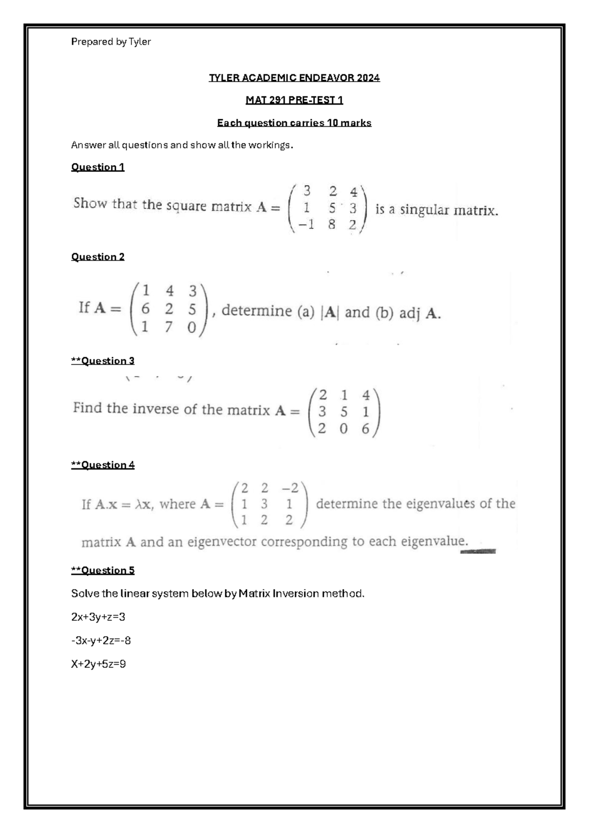 Mat 291 Pre Test - test paper - Prepared by Tyler TYLER ACADEMIC ...