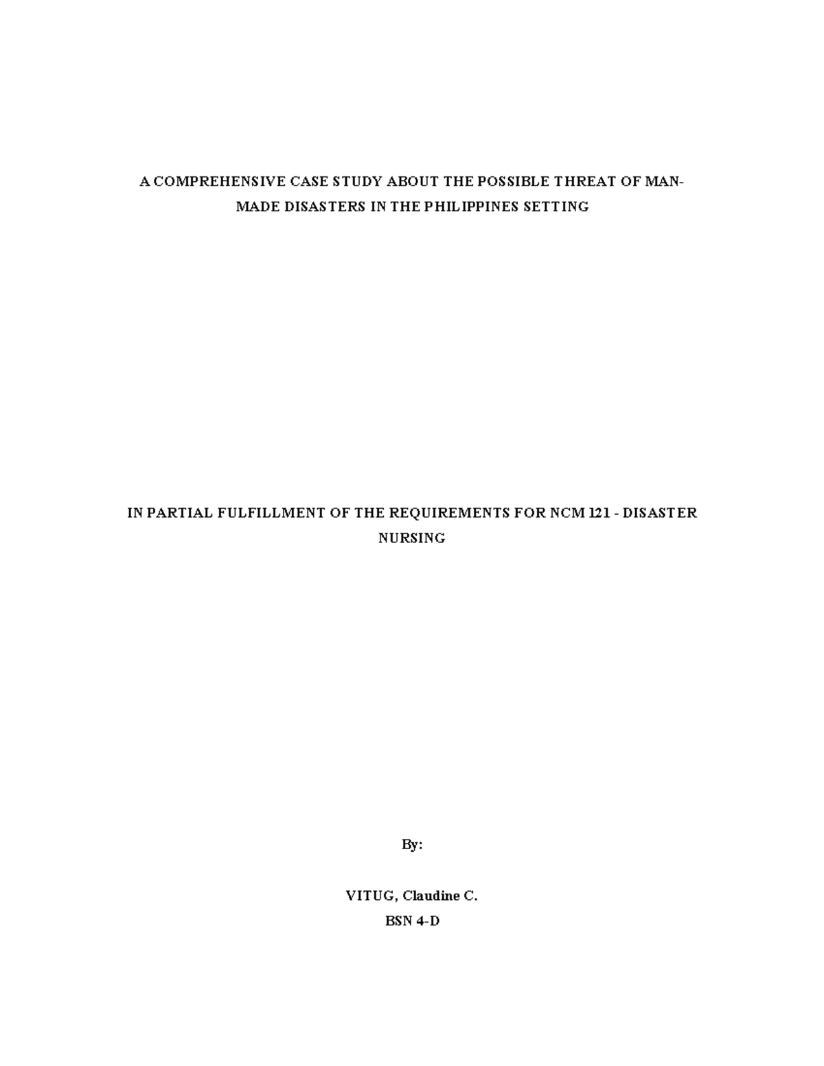 NCM 121 Midterm Case Study: Manmade Disaster Threats in the Philippines ...