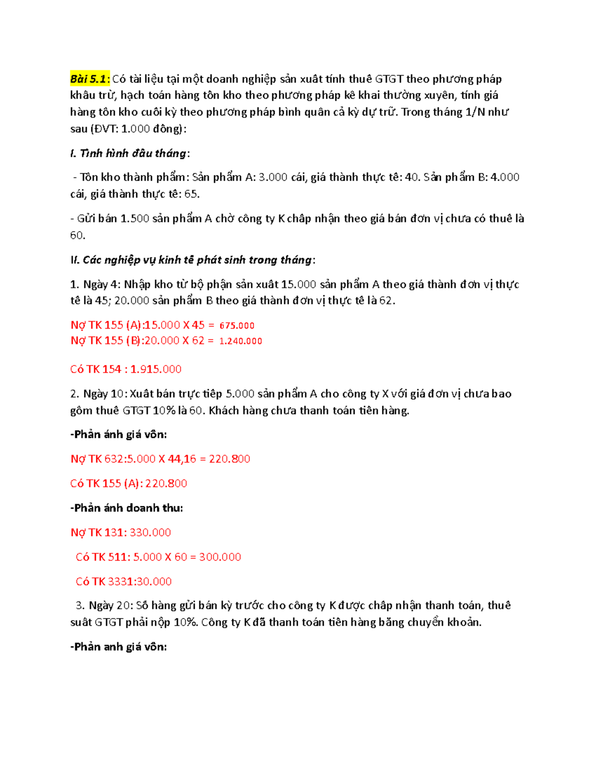 BT KẾ TOÁN CHƯƠNG 5 - Bài 5 : Có tài li u t i m t doanh nghi p s n xuấất tnh thuếấ GTGệ ạ ộ ệ ả ...