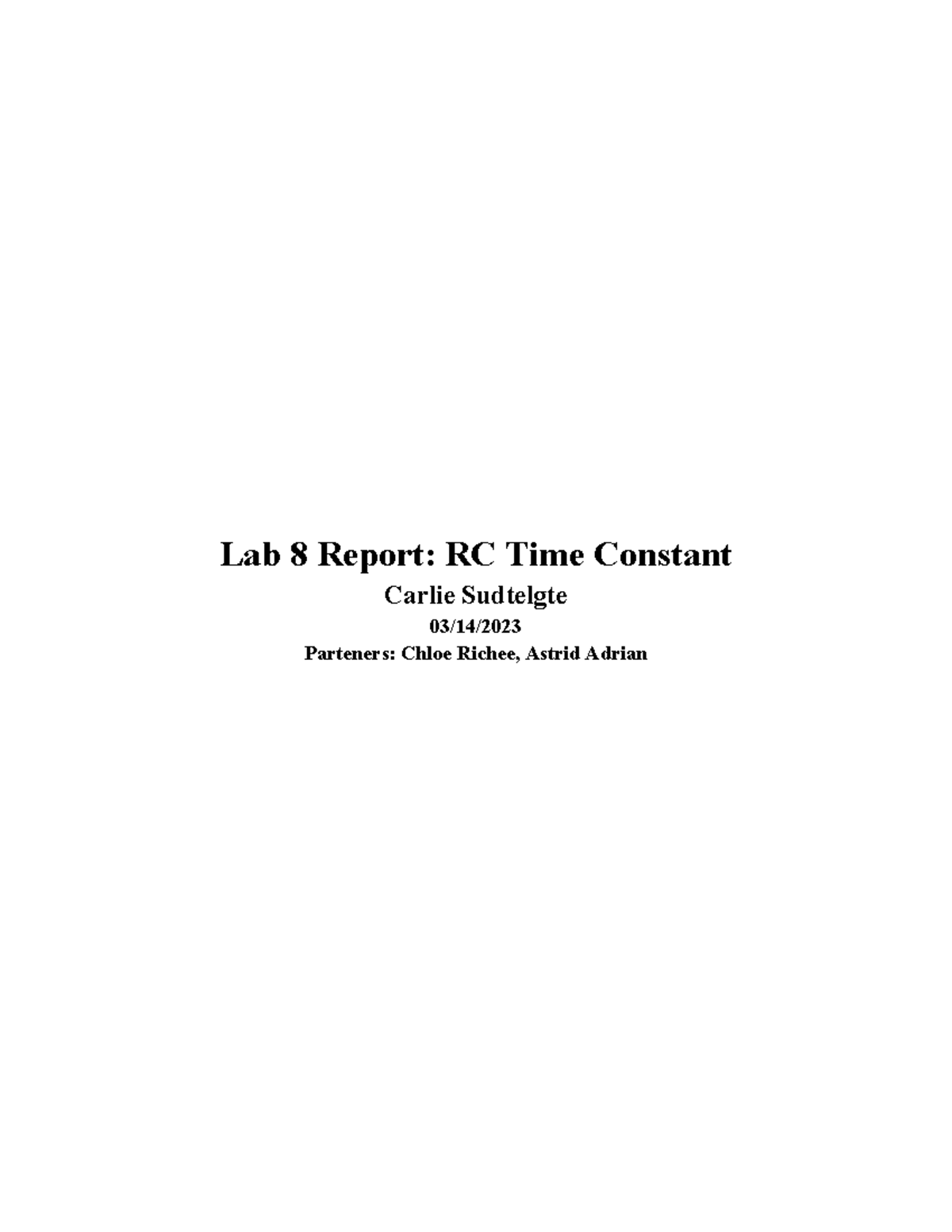 Lab 8 RC Time Constant Study: Measuring Capacitor Discharge - Studocu