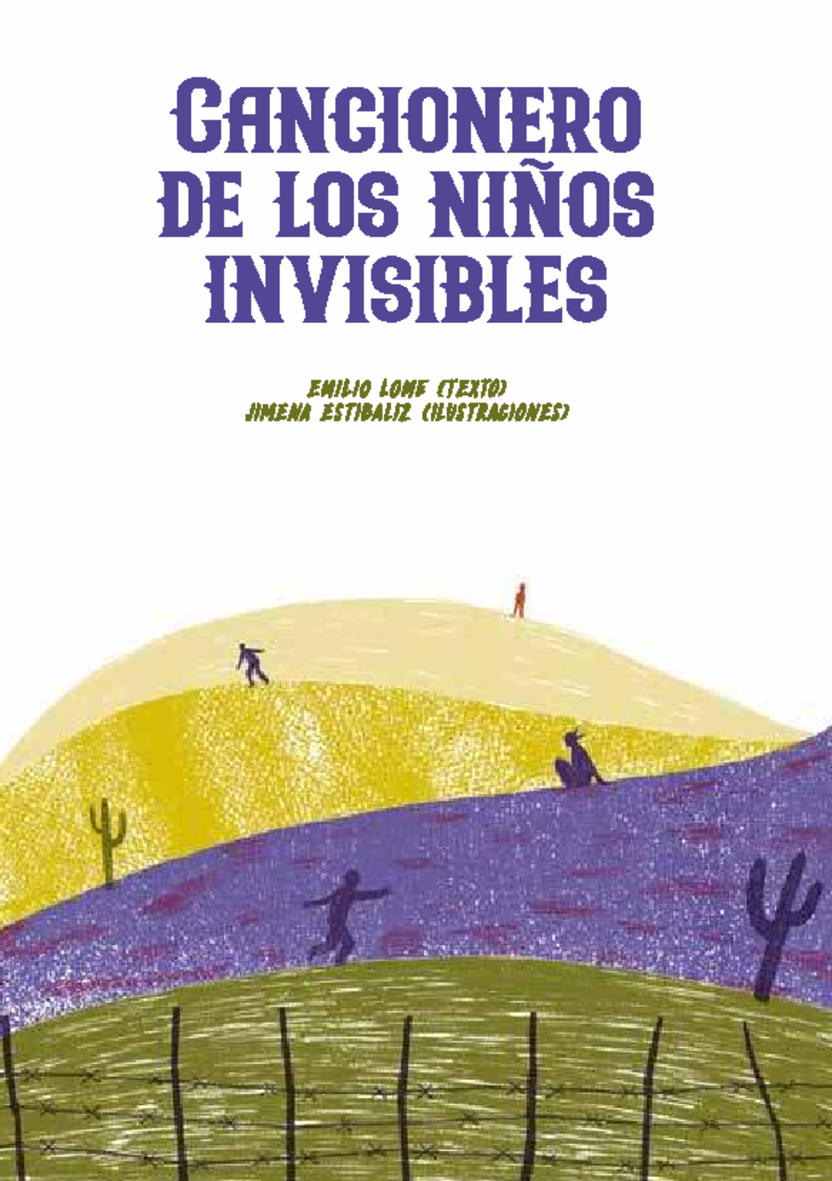 Cancionero de los Niños Invisibles: Corridos de Migrantes en México y ...