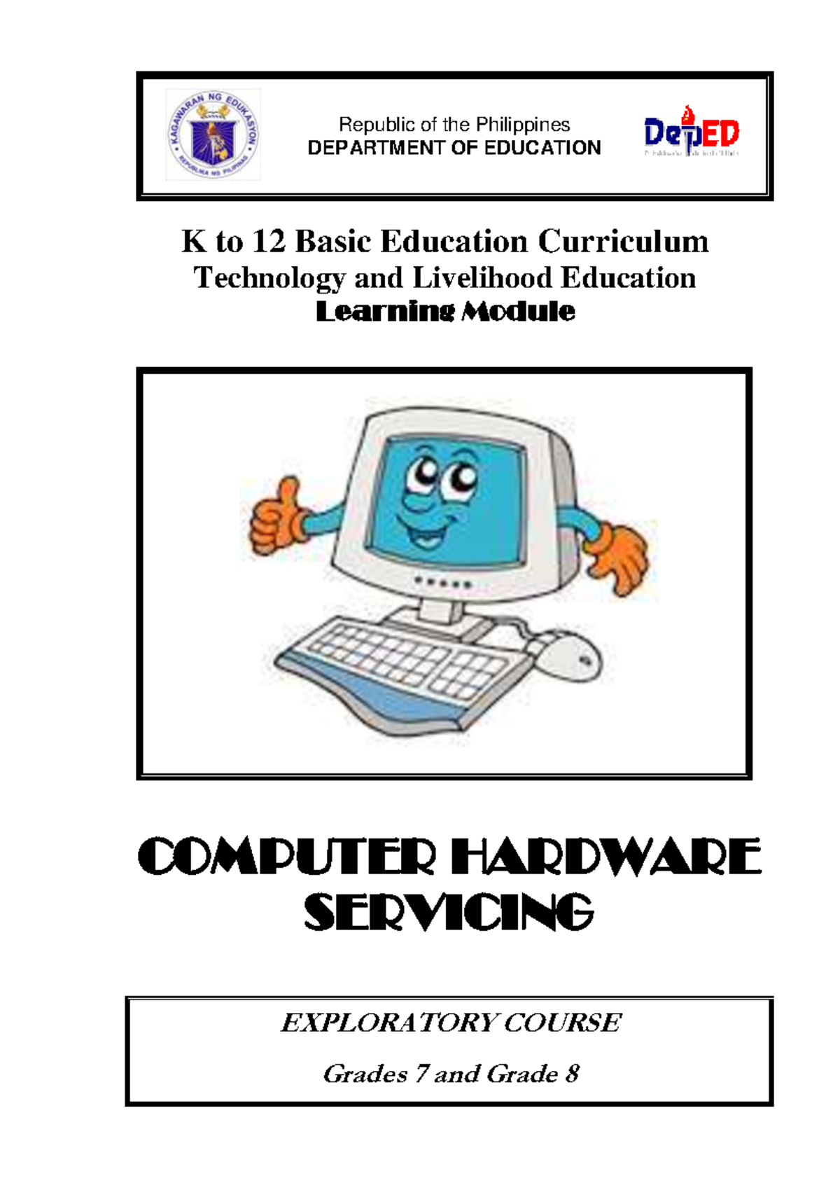 K to 12 TLE Computer Hardware Servicing Learning Module for Grades 7-8 ...