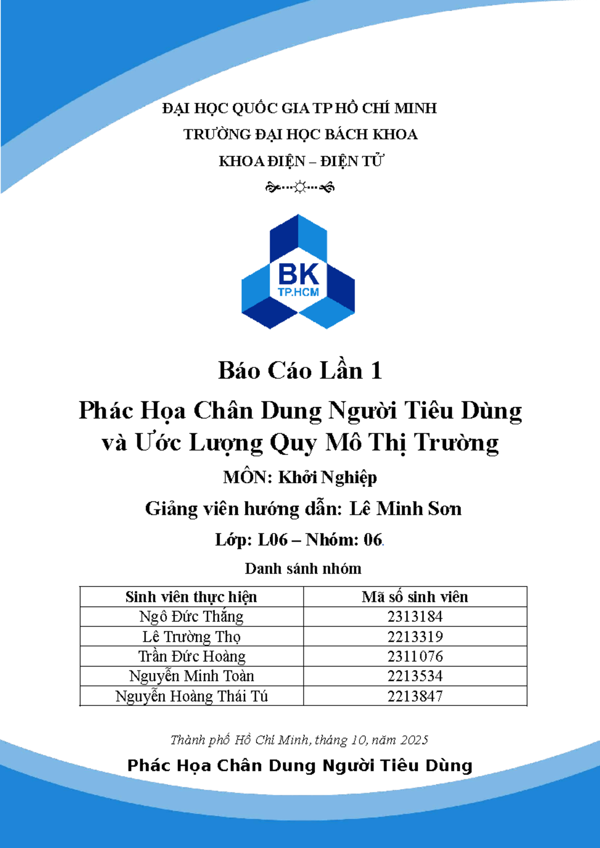 Báo Cáo Lần 1: Phác Họa Người Tiêu Dùng và Quy Mô Thị Trường - Môn Khởi ...