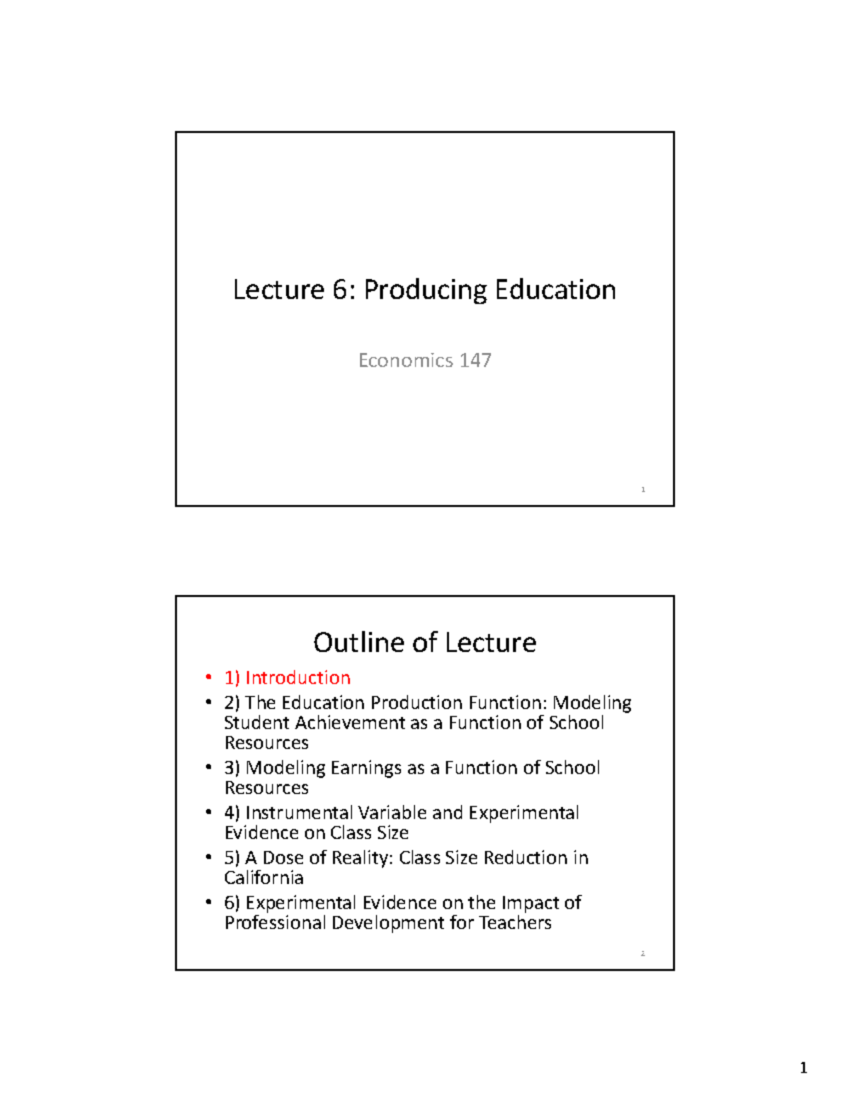 Lecture 6: Class Size Effects on Education Production (Economics 147 ...