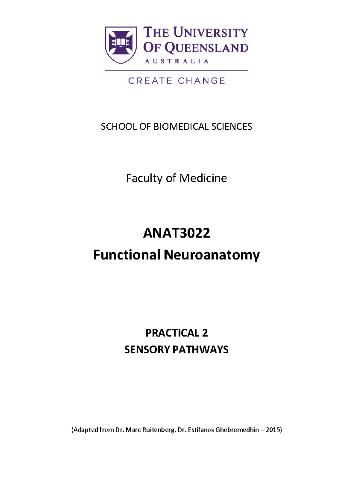 ANAT3022 Practical 2: Exploring Sensory Pathways in Neuroanatomy - Studocu
