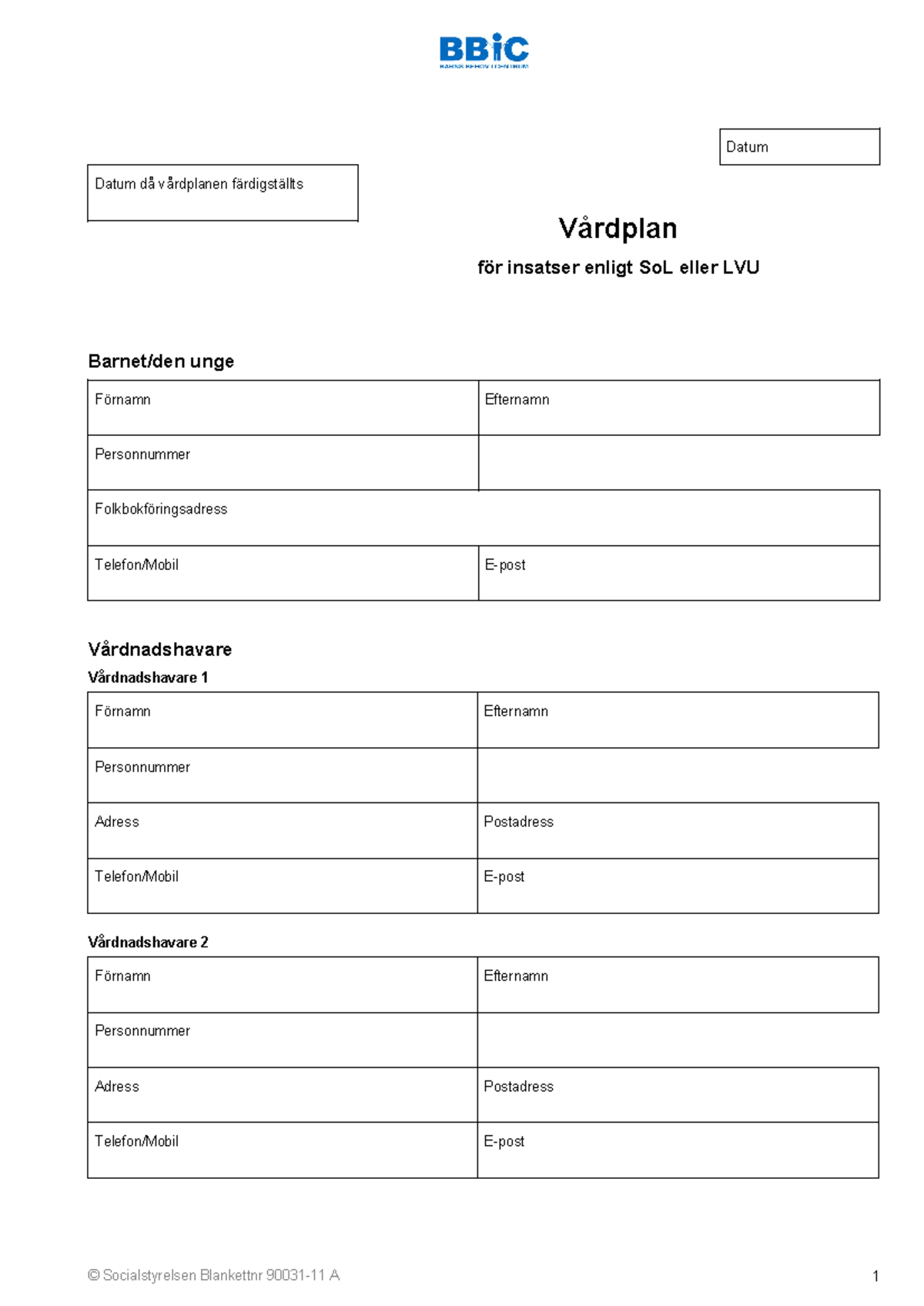 BBIC Vårdplan för Insatser enligt SoL/LVU - Mall och Anvisningar - Studocu
