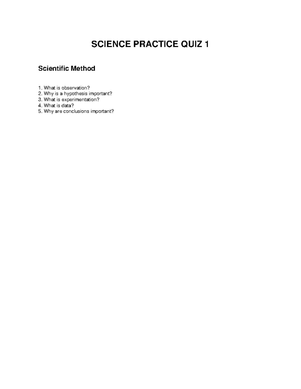 Science Practice Quiz 1 - Nursing - SCIENCE PRACTICE QUIZ 1 Scientific ...