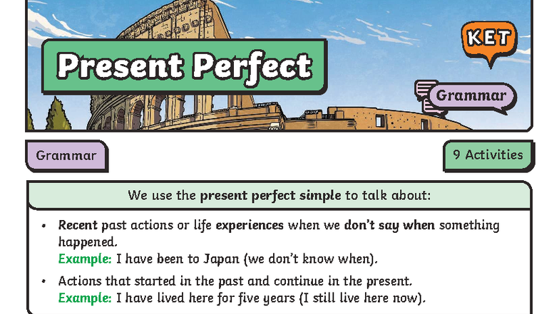 Present Perfect Grammar Revision KET Activities and Examples - Studocu