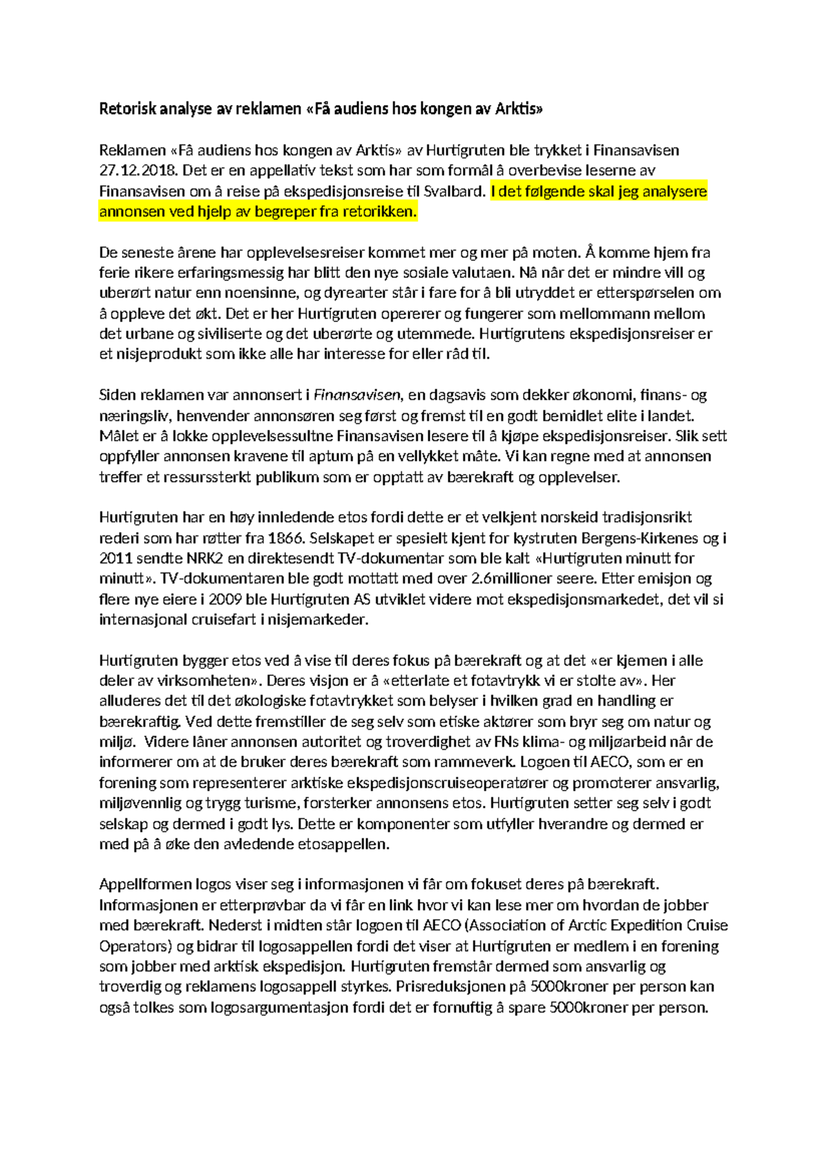 Retorisk Analyse av Hurtigrutens Reklame: Få Audiens Hos Kongen av ...