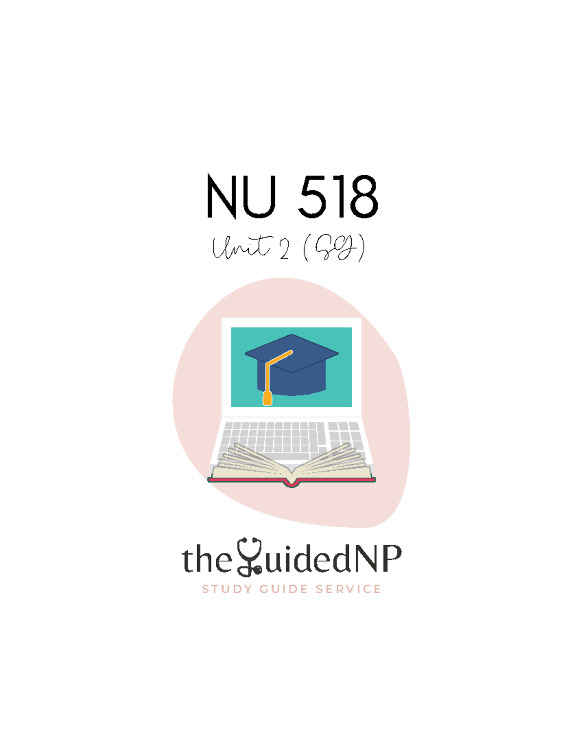 NU 518 Unit 2 Study Guide: Key Concepts and Clinical Findings - Studocu