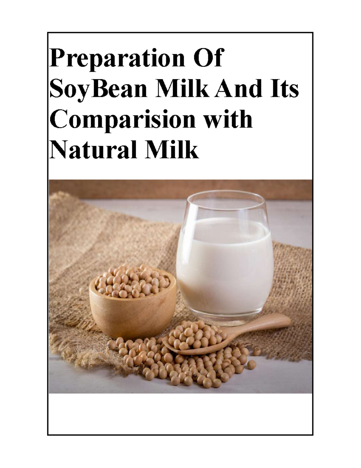 Preparation of Soybean Milk vs. Natural Milk: A Chemistry Project ...