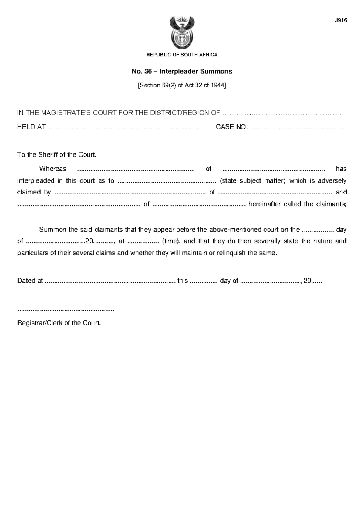 J916 Interpleader summons form 36 for the Republic of South Africa ...