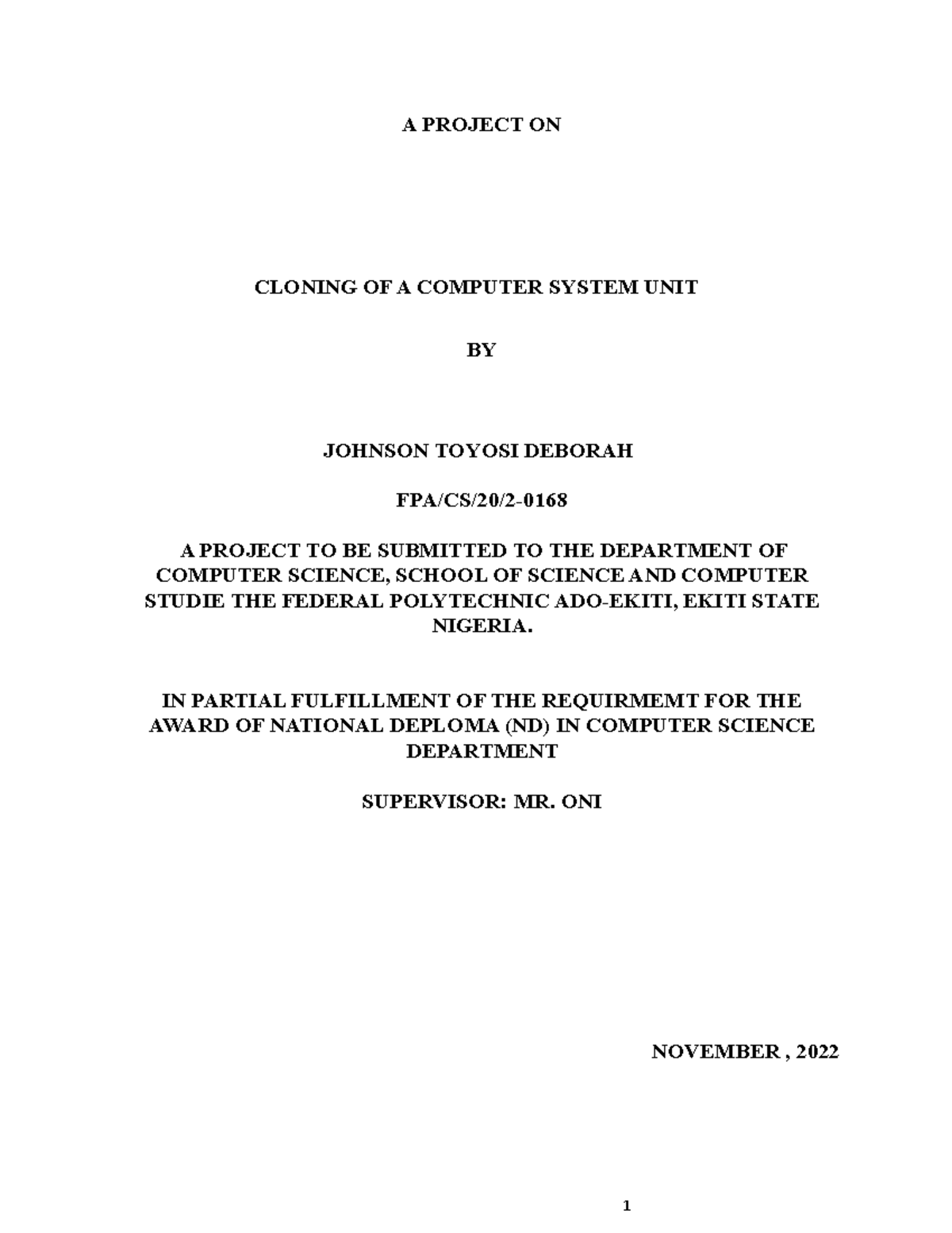 Toyosi Complete Project Editted - A PROJECT ON CLONING OF A COMPUTER ...
