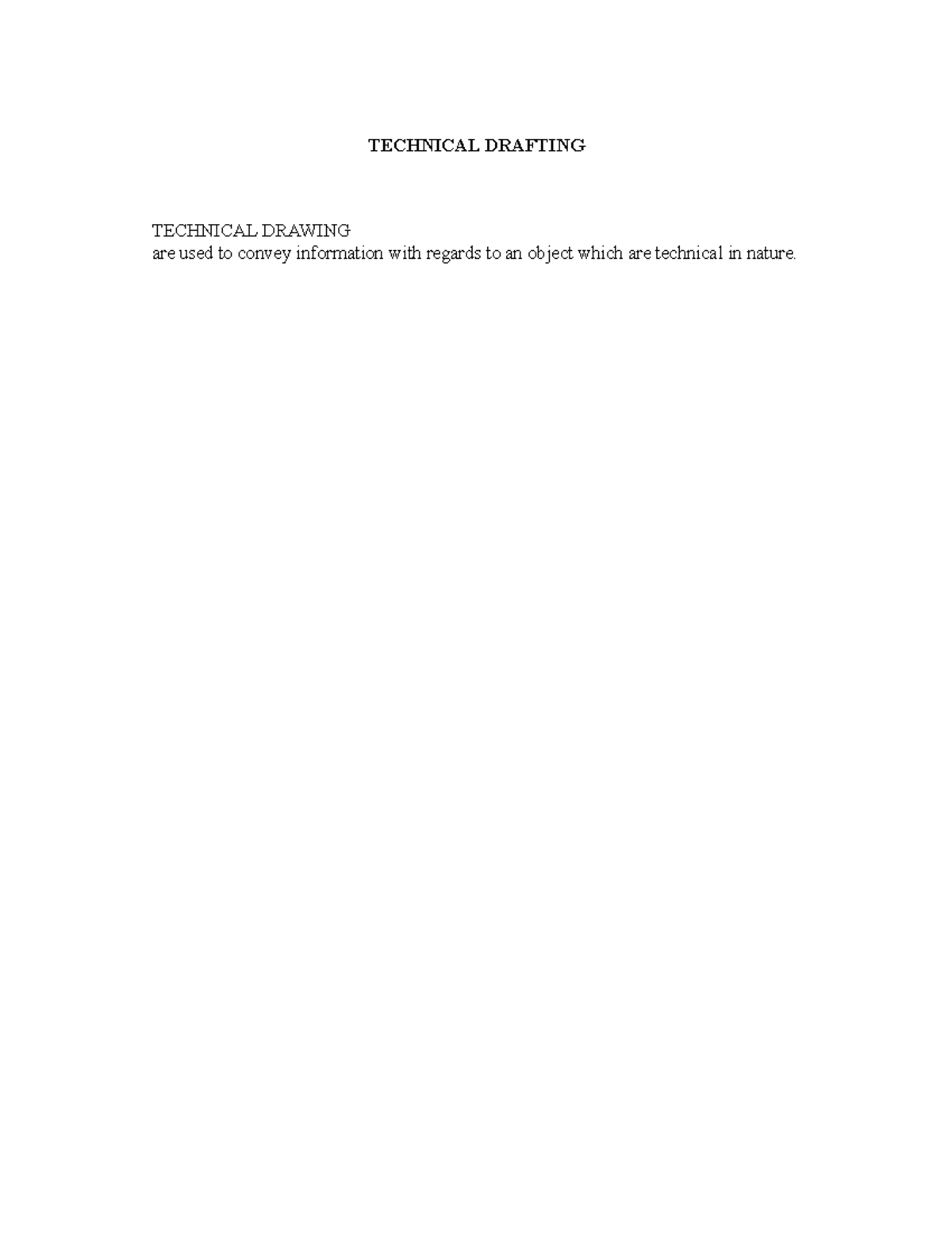 Technical-Drafting - ccde - TECHNICAL DRAFTING TECHNICAL DRAWING are ...