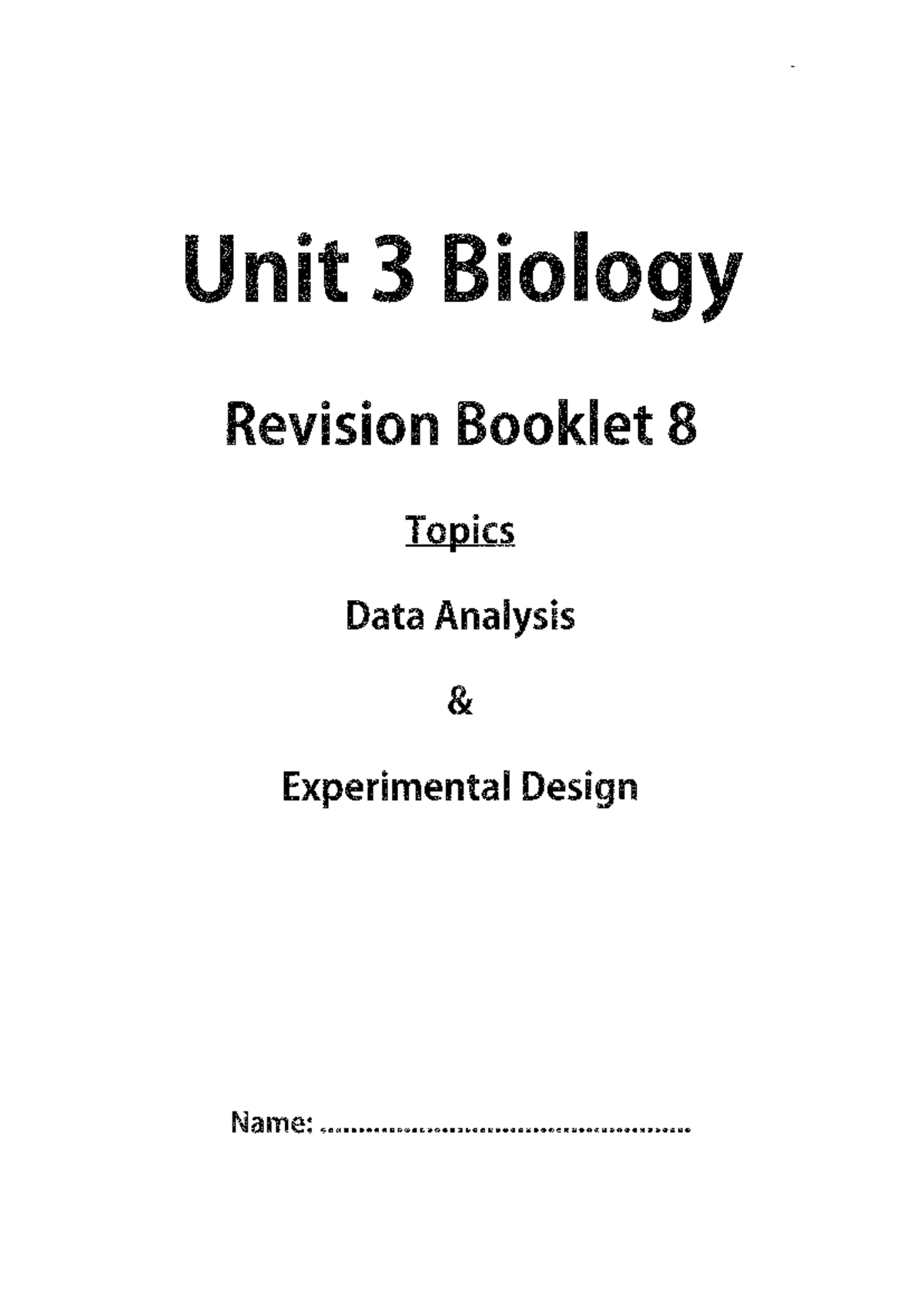 Unit 3 BIOL Revision Booklet: Data Analysis & Experimental Design - Studocu