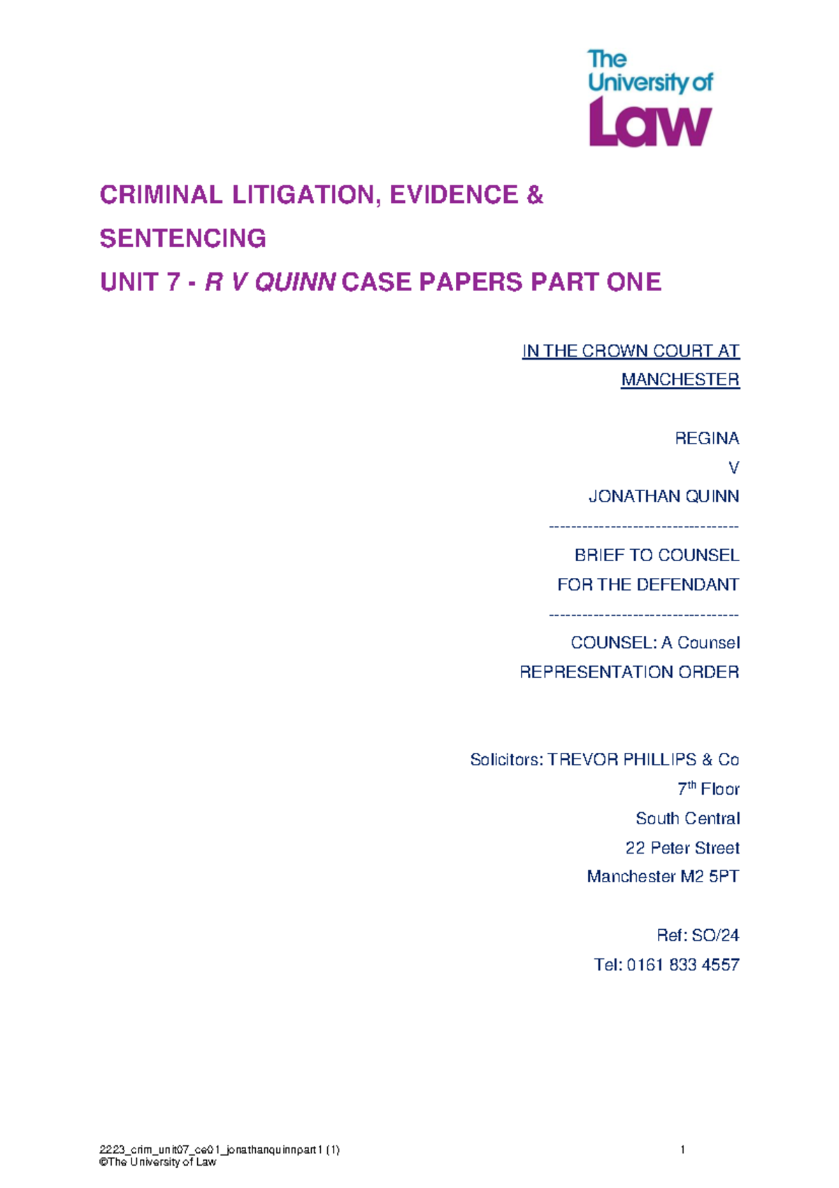 CRIM 2223 Unit 07 R v Quinn Case Papers - Brief to Counsel Part 1 - Studocu