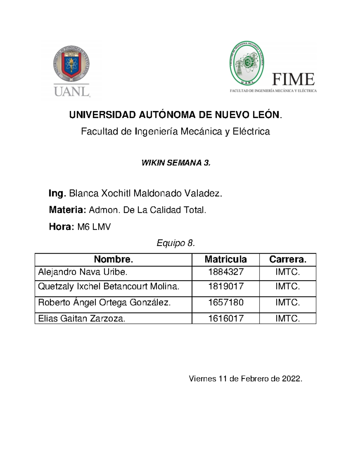 Wikin Semana 3 - esta chidote aca - UNIVERSIDAD AUTÓNOMA DE NUEVO LEÓN ...