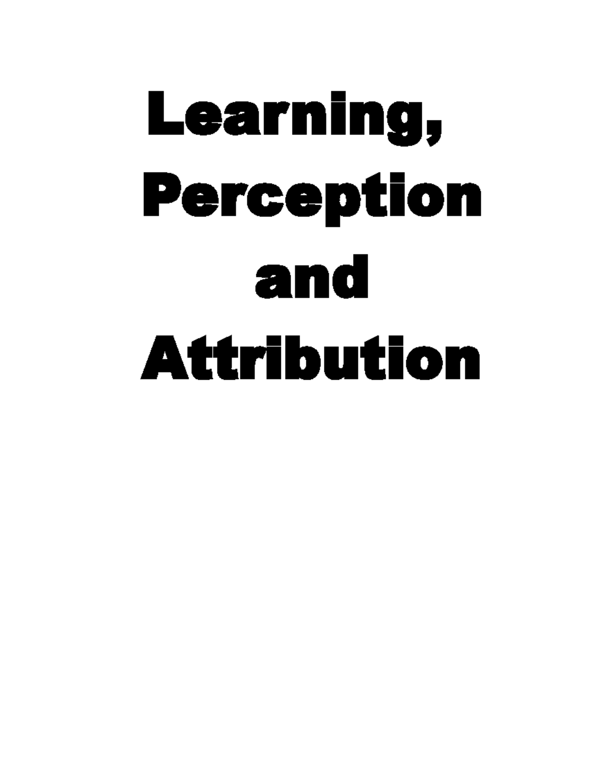 Chapter 3 Learning, Perception AND Attribution - Learning, Perception and Attribution LEARNING ...