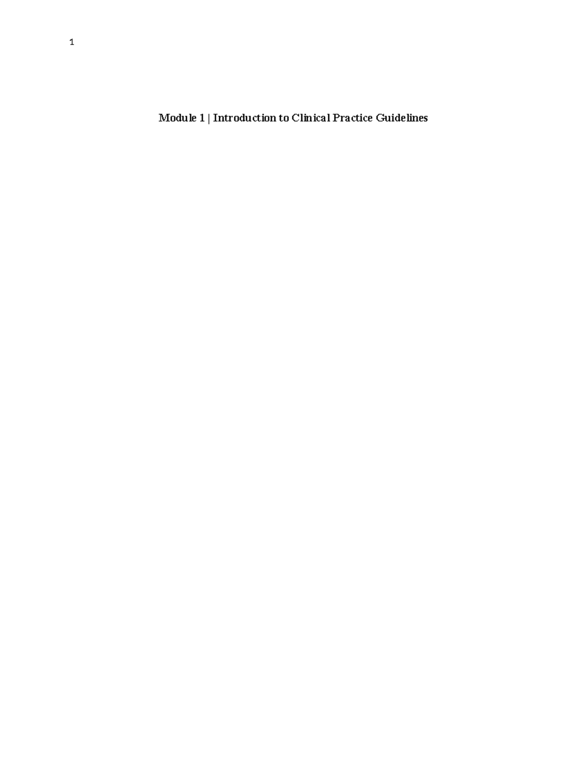 NUR427 Module 1: Overview of Clinical Practice Guidelines and CPGs ...