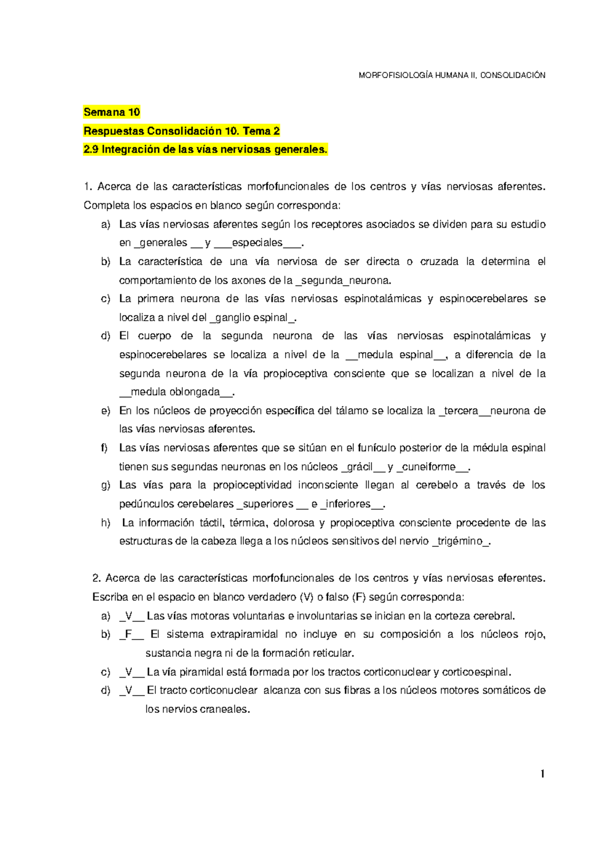 MORFOFISIOLOGÍA HUMANA II, CONSOLIDACIÓN Semana 10: Vías Nerviosas ...