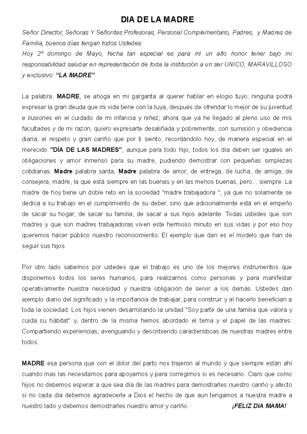 Discurso Dia de La Madre - DIA DE LA MADRE Señor Director, Señoras Y Señoritas Profesoras ...