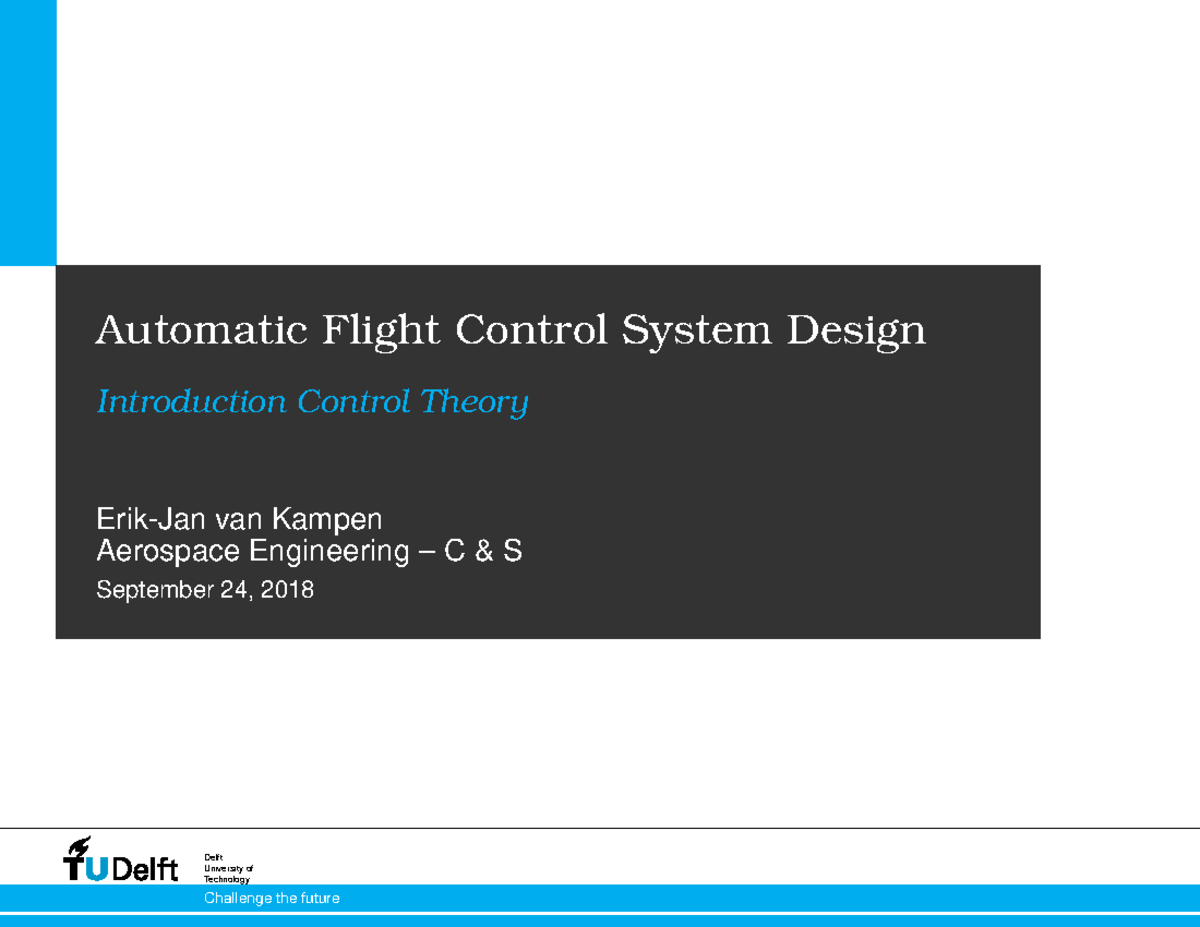 Lecture 7 - College-aantekeningen 7 - Automatic Flight Control System ...