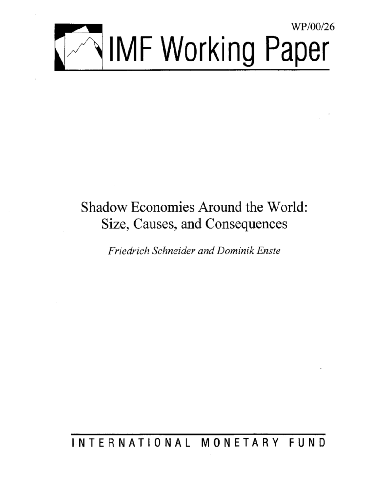 IMF Working Paper: Shadow Economies - Size, Causes & Consequences - Studocu