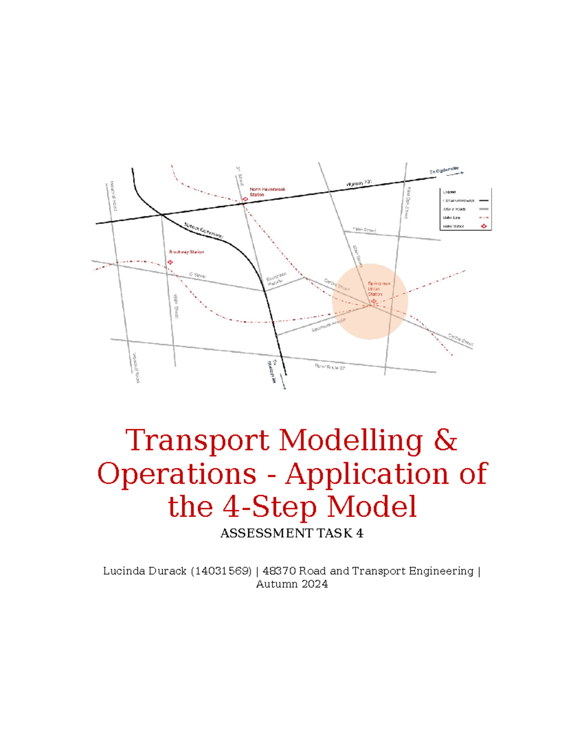 Assessment Task 4: Transport Modelling & Operations in 48370 ...