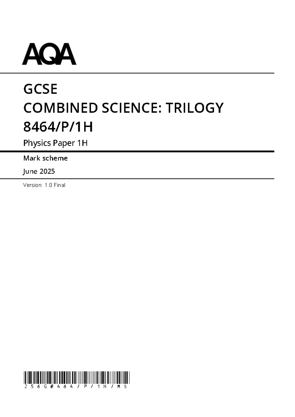 GCSE COMBINED SCIENCE: TRILOGY Physics Paper 1H Mark Scheme June 2025 ...