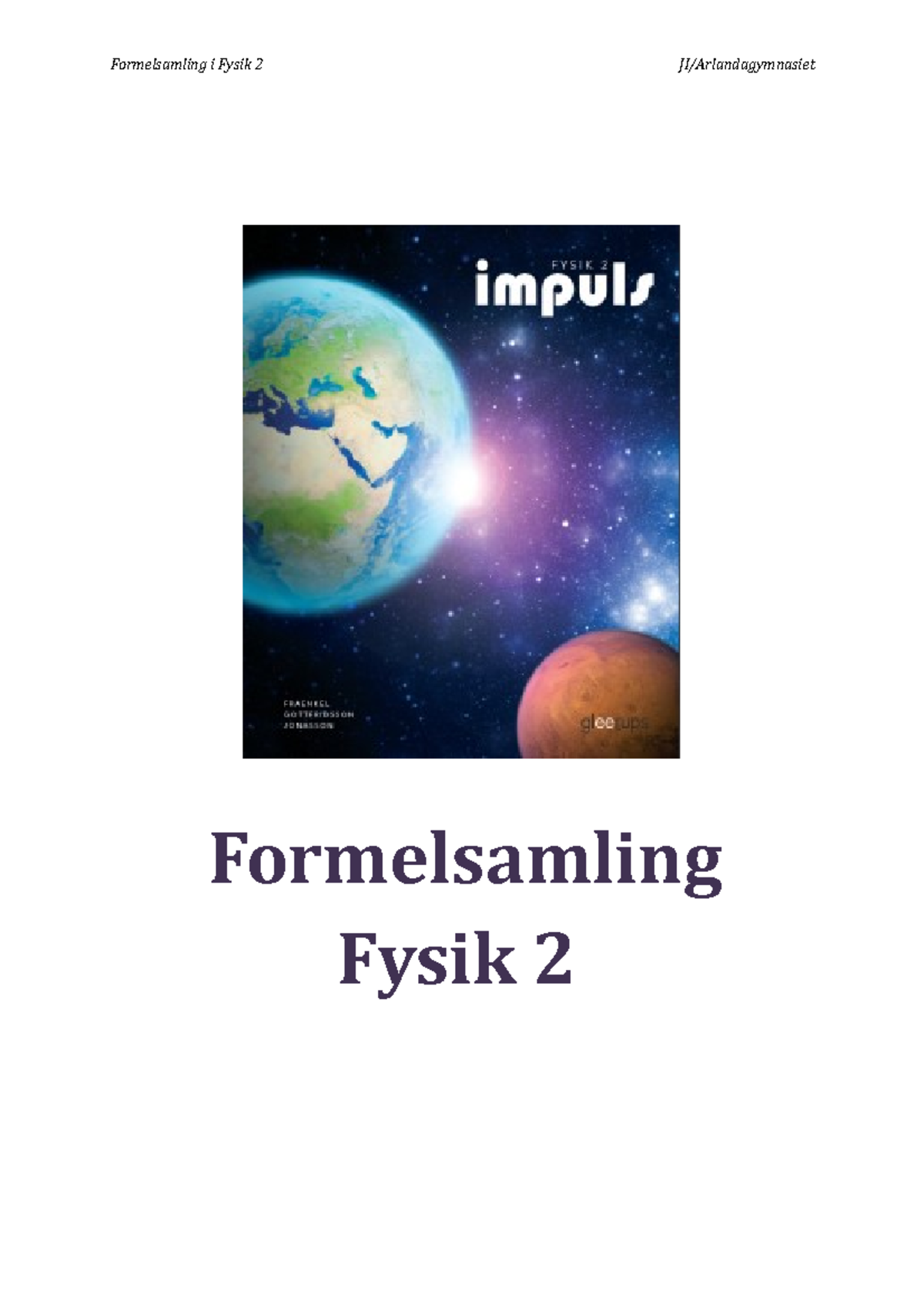 Formelblad för Fysik 2: Impuls och Svängningar - Studocu