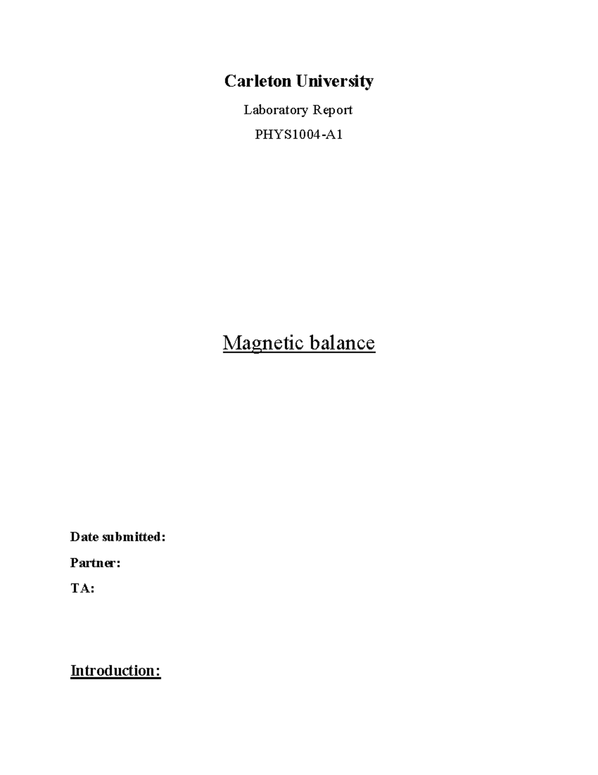 Phys 1004 Lab 4 - Magnetic Balance Experiment Report - Studocu
