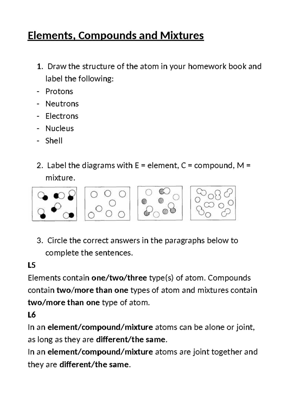 Atoms and compoundsecm homework - Elements, Compounds and Mixtures Draw ...