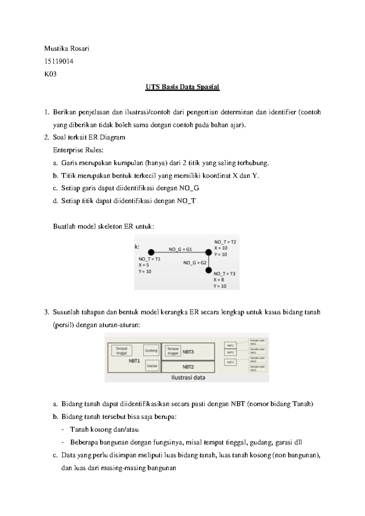 UTS Basis Data Spasial - Penjelasan ER Diagram dan Query Spasial - Studocu