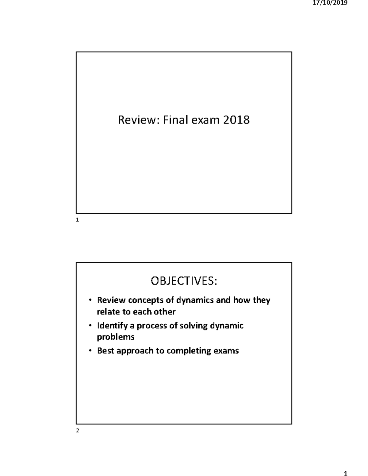 2018 Final exam solutions - Review: Final exam 2018 OBJECTIVES ...