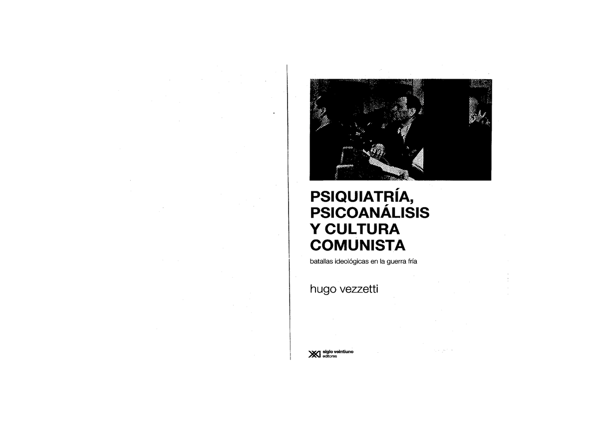 PSIQUIATRÍA, PSICOANÁLISIS Y CULTURA COMUNISTA: Ideologías en la Guerra ...