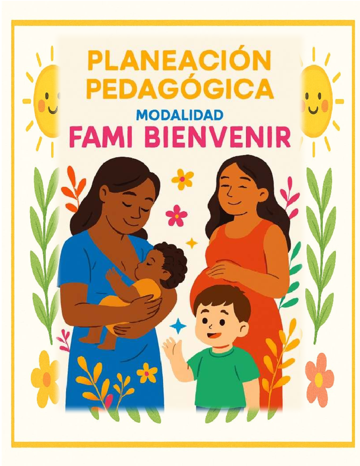 Planeador de Encuentros FAMI - Septiembre: El Arte de Cuidar con Sensibilidad - Studocu