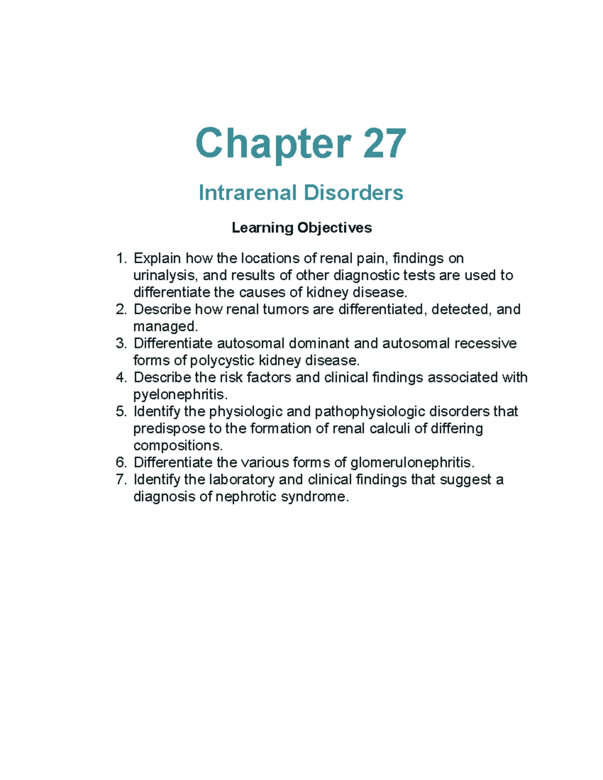 Patho week 6 study guides - Intrarenal Disorders Learning Objectives 1 ...