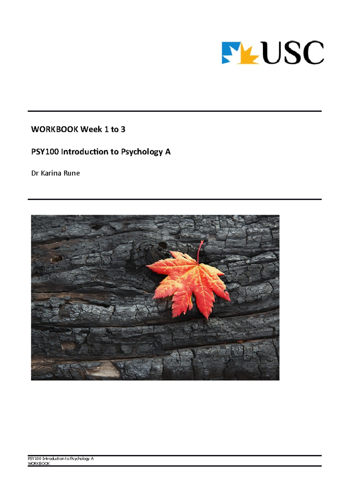 PSY100 Workbook Week 1 to 3-2 - WORKBOOK Week 1 to 3 PSY100 ...