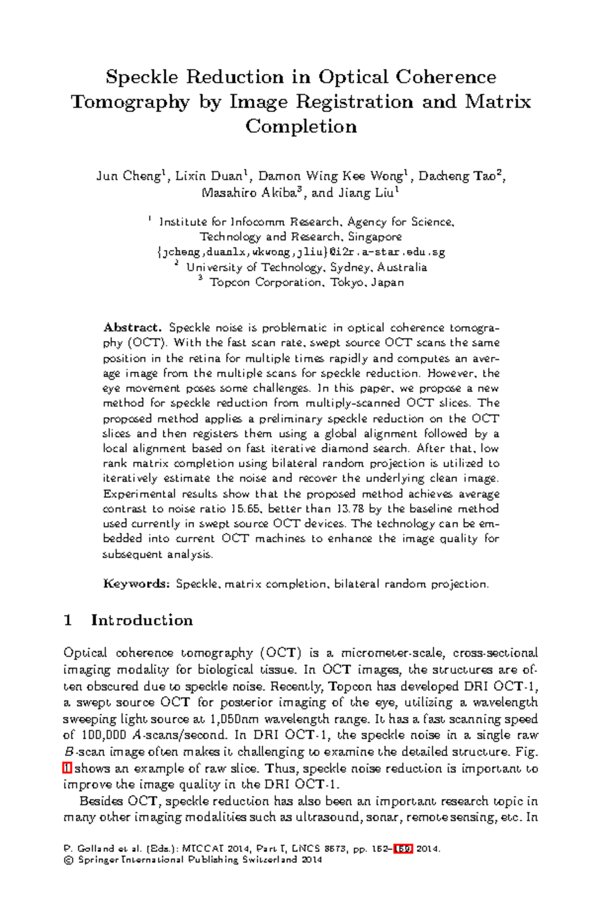 2014 MICCAI Final Exam: Speckle Reduction in OCT via Image Registration ...