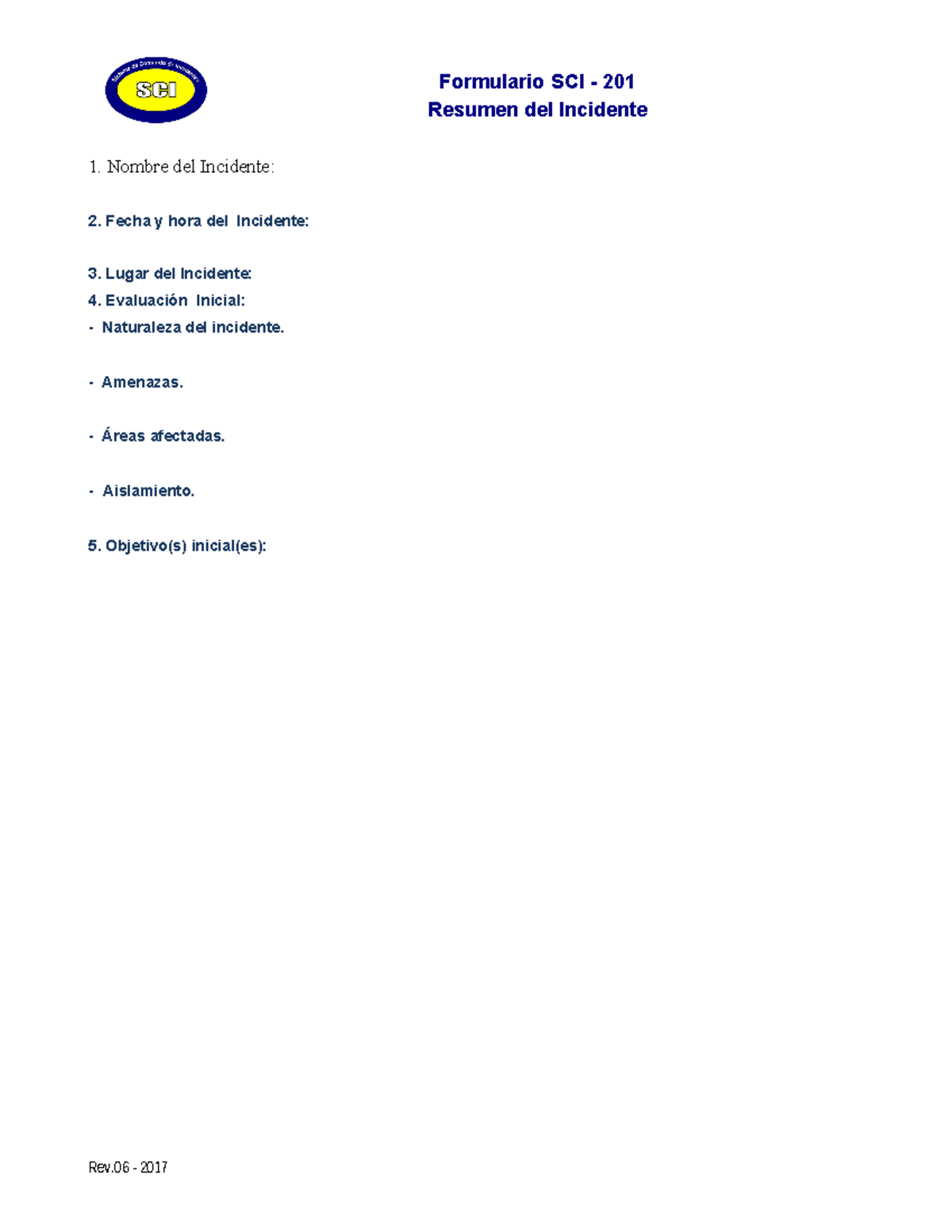 393276306 SCI 201 Formulario - Resumen del Incidente 1. Nombre del ...