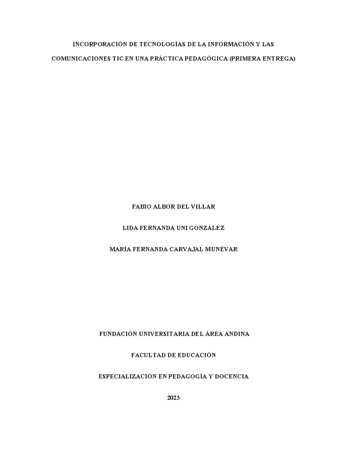 ACT. EJE 2: Incorporación de TIC en Práctica Pedagógica - Primera Entrega - Studocu