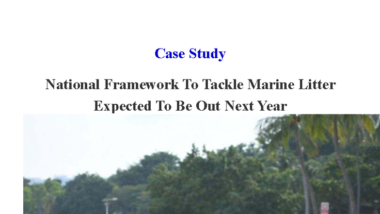 Case Study: National Framework for Marine Litter Management - Studocu