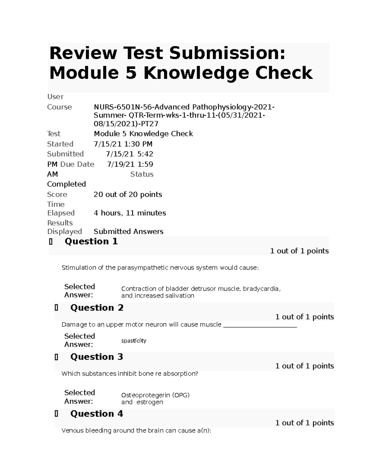 NURS 6501 Module 5 Week 7 Knowledge Check; Neurological and ...