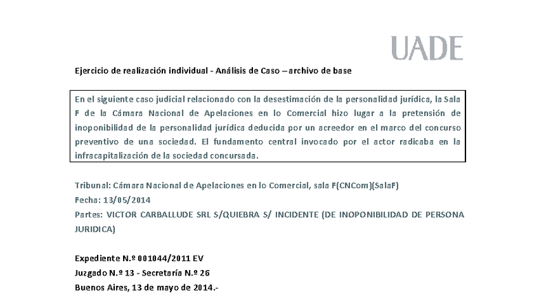 Análisis de Caso: Inoponibilidad de la Persona Jurídica (CNCom) - Studocu