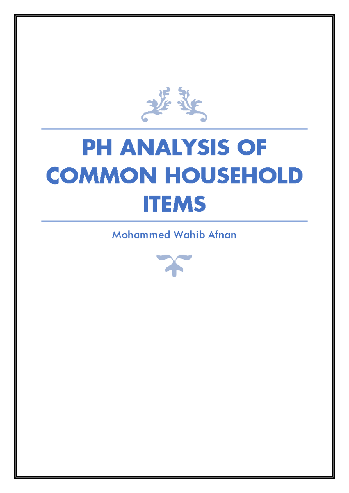 PH Analysis of Common Household Items - Chemistry Project Report - Studocu